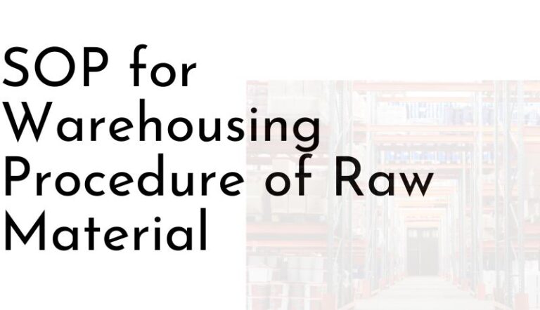 SOP for Warehousing Procedure of Raw Material - pharmaguideline
