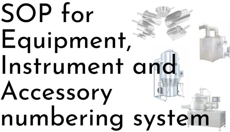 SOP for Equipment Instrument and Accessory numbering system ...
